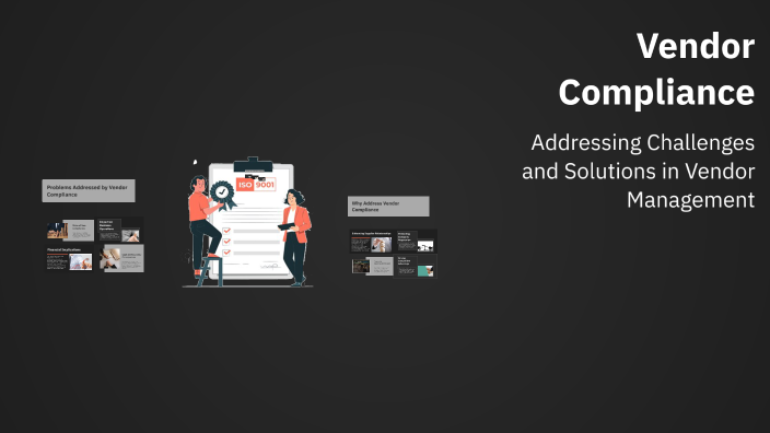 Vendor Compliance by Mayur Reddy on Prezi