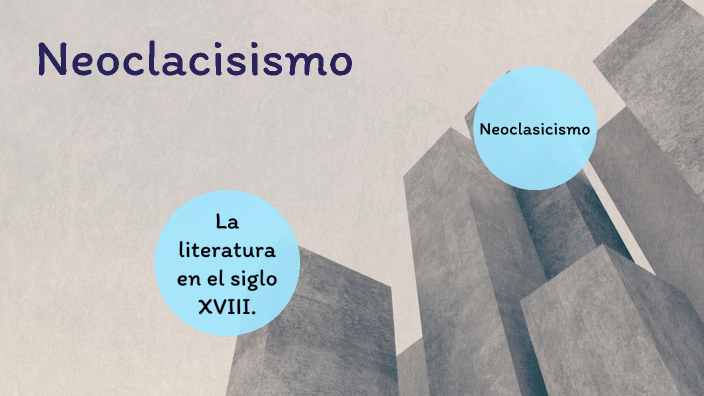 Neoclasicismo by Mateo Basaure Seith on Prezi
