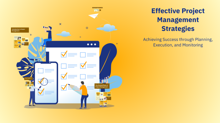 Effective Project Management Strategies by samha a.rasheedh on Prezi