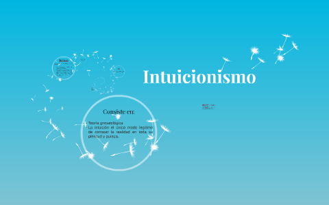 Intuicionismo by Aline Villanueva on Prezi