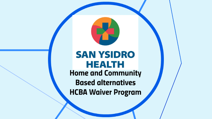 Home and Community based alternatives by Adrian Garcia on Prezi