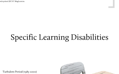 Specific Learning Disabilities by Daniel Brink on Prezi