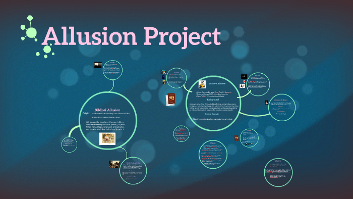 Allusion Project by Tori on Prezi
