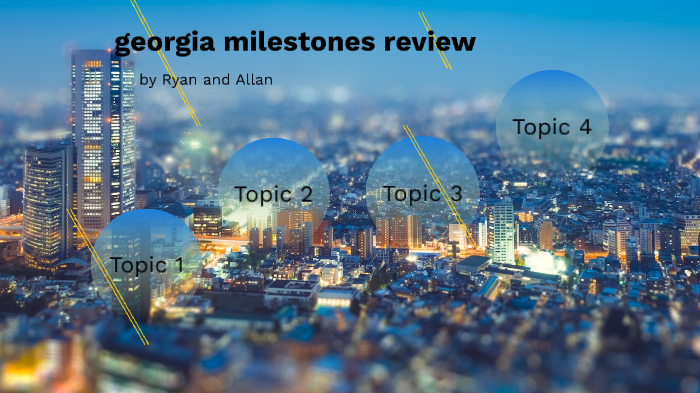 georgia milestones review by Ryan Villalobos on Prezi