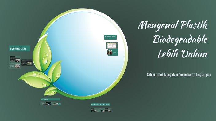 Mengenal Plastik Biodegradable Lebih Dalam by Megawaty Simamora on Prezi
