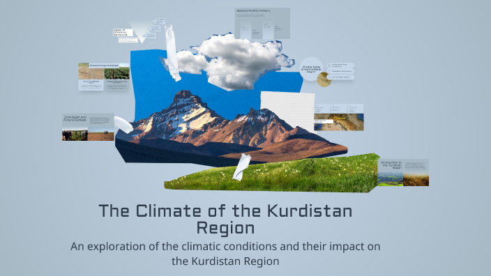 The Climate of the Kurdistan Region by yousf yousf on Prezi