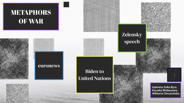 Metaphors of war by Klaudia Walkowska on Prezi