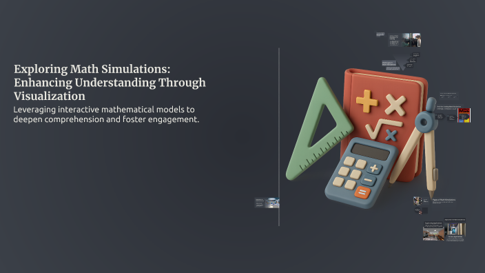 Exploring Math Simulations: Enhancing Understanding Through ...