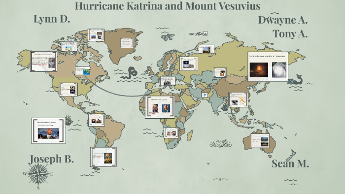 Hurricane Katrina and Mount Vesuvius by Dwayne Atkins on Prezi