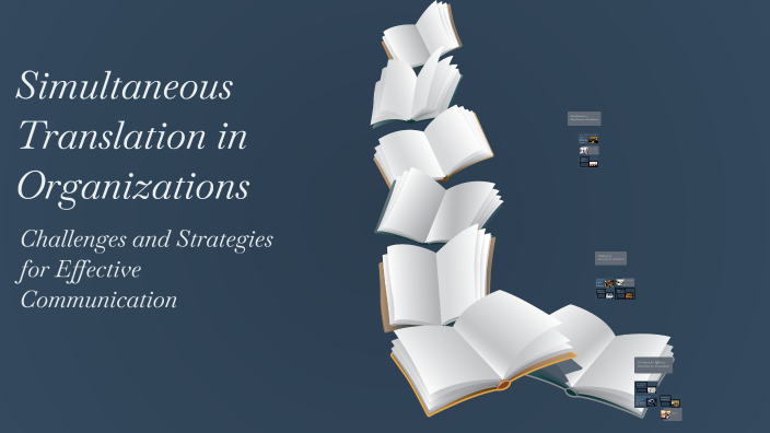 Simultaneous Translation in Organizations by Akbarjon Maxmudov on Prezi