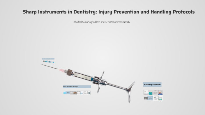 Sharp Instruments in Dentistry: Injury Prevention and Handling ...