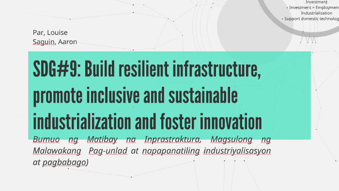 SDG#9: Build resilient infrastructure, promote inclusive and by Louise ...