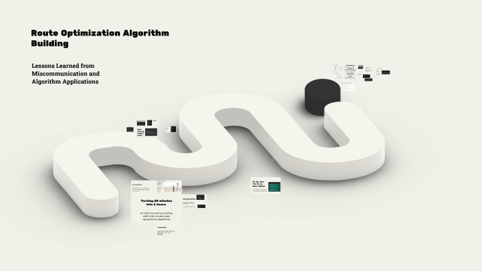 Route Optimization Algorithm Building by Mark Miller on Prezi