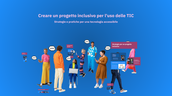 Creare un progetto inclusivo per l'uso delle TIC by EMANUELA Mazzurco on Prezi