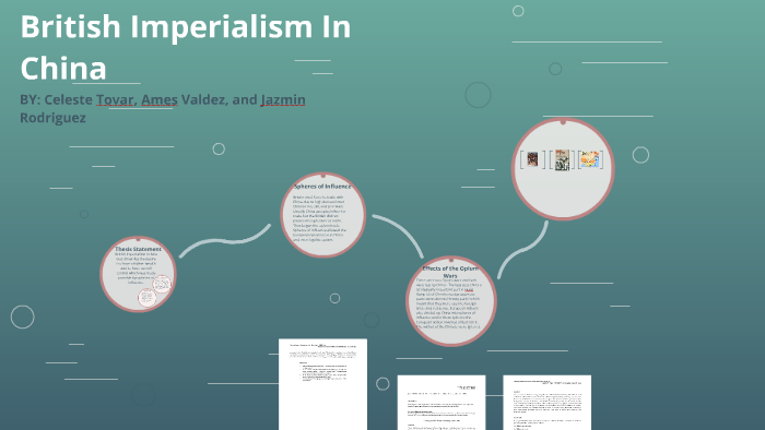 British Imperialism In China by Jazmin Rodriguez on Prezi
