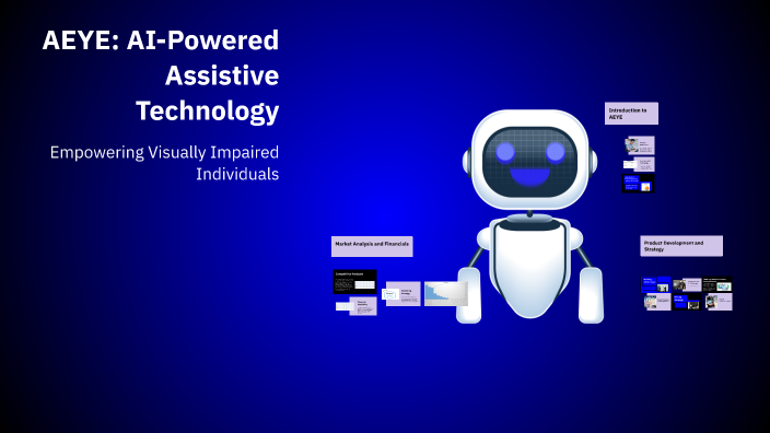 AEYE: AI-Powered Assistive Technology by saad masood on Prezi