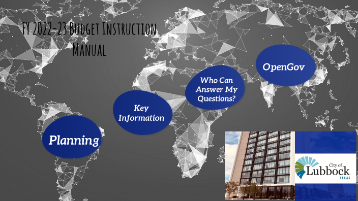 FY 2022-23 Budget Instruction Manual by Evan Moloney on Prezi