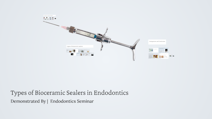Types of Bioceramic Sealers in Endodontics by سيف الدين وائل سمير مختار ...