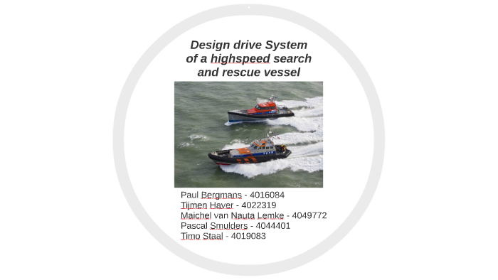 Highspeed search and rescue vessel by Timo Staal on Prezi