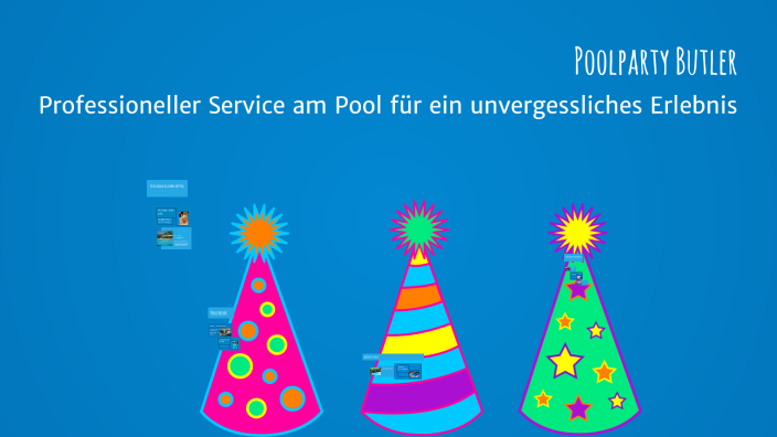 Poolparty Butler by Arthur Fuchs on Prezi
