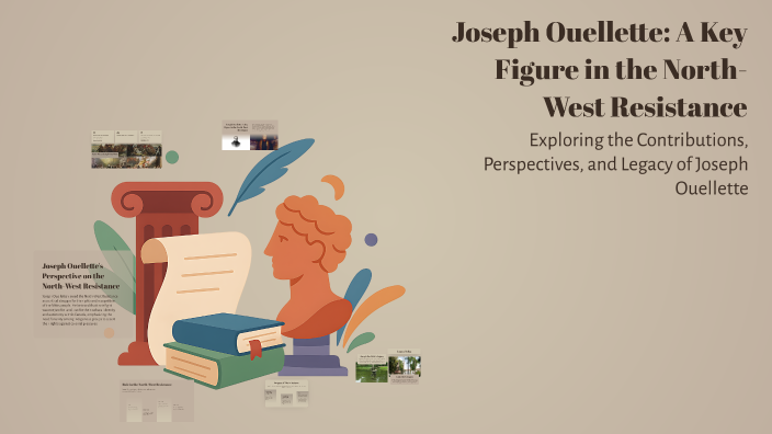 Joseph Ouellette: A Key Figure in the North-West Resistance by Crystal ...