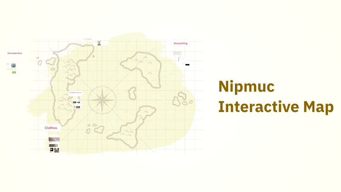 Nipmuc Interactive Map by Meghan Barrett on Prezi
