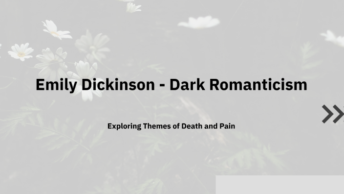 Emily Dickinson - Dark Romanticism by Xena Wilcox on Prezi