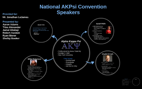 National AKPsi Convention Speakers by Shelby Booker on Prezi