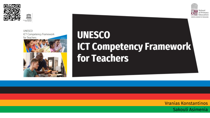 UNESCO ICT Competency Framework for Teachers by Asimenia S on Prezi