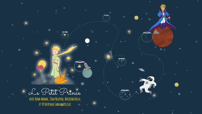 Le Petit Prince Présentation by Tina N on Prezi