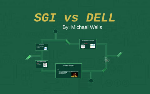 SGI vs DELL by Michael Wells on Prezi