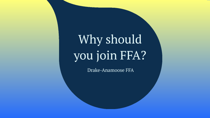 Why Join FFA? by Josie Ehrman on Prezi