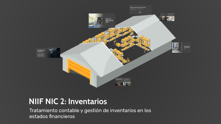 NIIF NIC 2: Inventarios by Viviana Marcela Ospina Betancur on Prezi