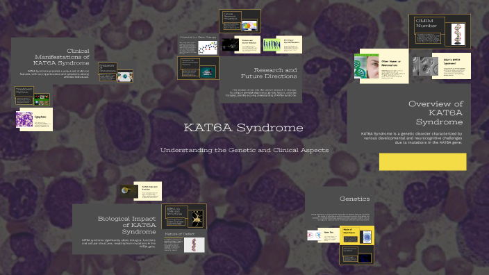 KAT6A Syndrome by Jayden Hubbard on Prezi