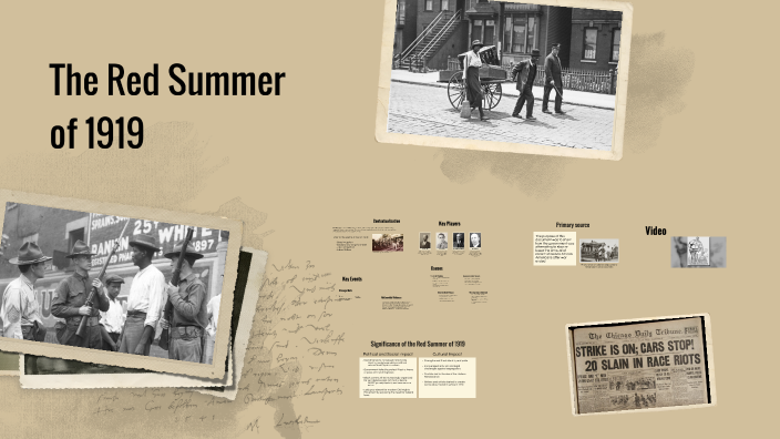 The Red Summer of 1919 by Brooks Donaldson (Student) on Prezi