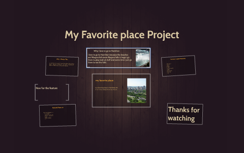 My Favorite place Project by Jimmy Ng on Prezi