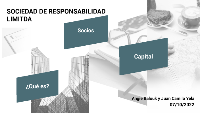 SOCIEDAD DE RESPONSABILIDAD LIMITDA by camilo yela on Prezi