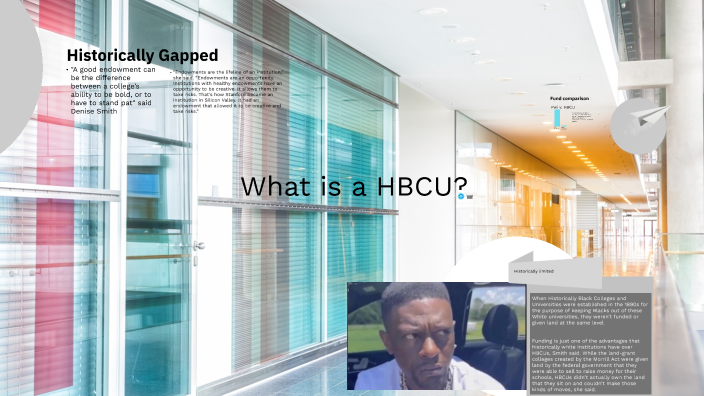 The Importance of HBCU funding by Daz Chesson on Prezi