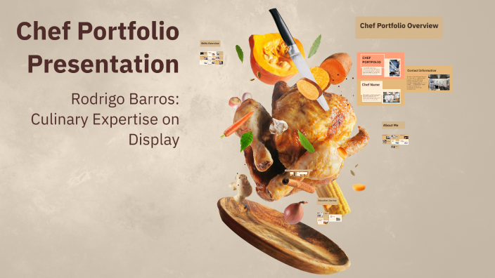 Chef Portfolio Presentation by Rodrigo Barros on Prezi