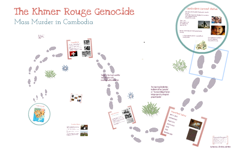 The Khmer Rouge Genocide by Mimi Zhang on Prezi Next