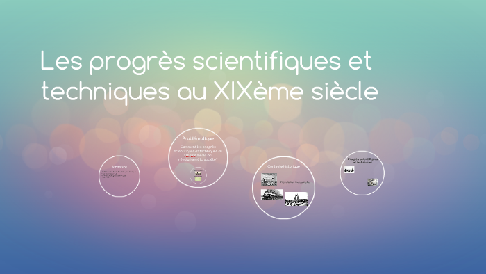 Les progrès scientifiques et techniques au XIXème siècle by Ignacio ...