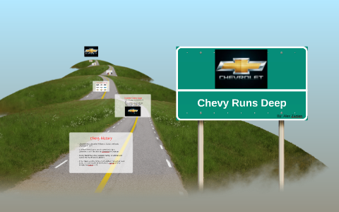 Chevy runs deep by Alex Zapien on Prezi