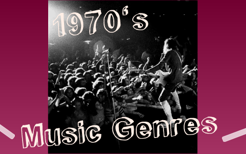 1970's Music Genres by Erin Wright on Prezi