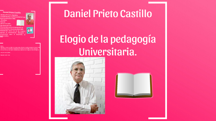 Daniel Prieto Castillo by Dayana Ramirez on Prezi