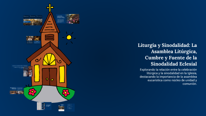Liturgia y Sinodalidad: La Asamblea Litúrgica, Cumbre y Fuente de la Sinodalidad Eclesial by Ana ...