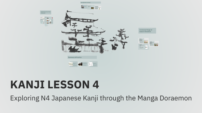 KANJI LESSON 4 by AKSHATH B on Prezi