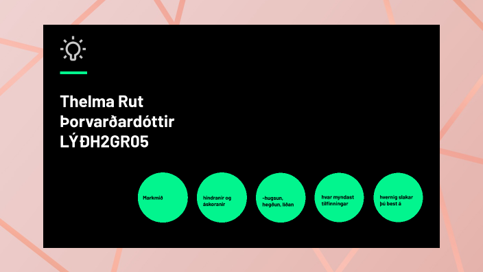 Lokaverkefni by Thelma Rut Þorvarðardóttir on Prezi