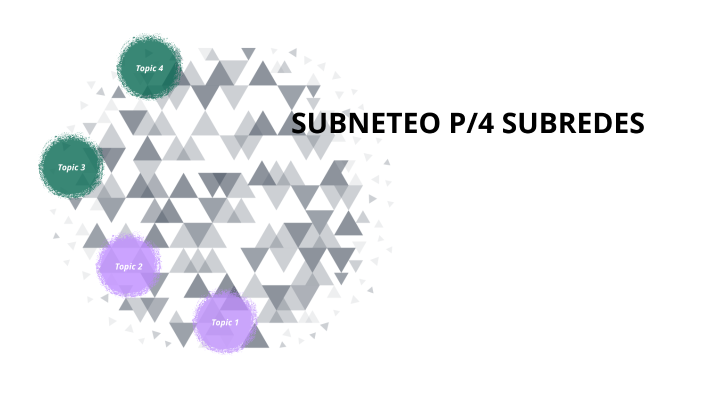 SUBNETEO DE 4 SUBREDES by Anahi Guadalupe Perez Barajas on Prezi