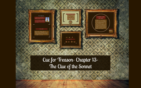 Cue for Treason- Chapter 13- by Katie on Prezi