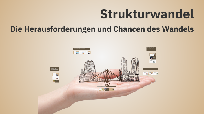 Strukturwandel by Ksksksjsjs Bsbsskkaka on Prezi